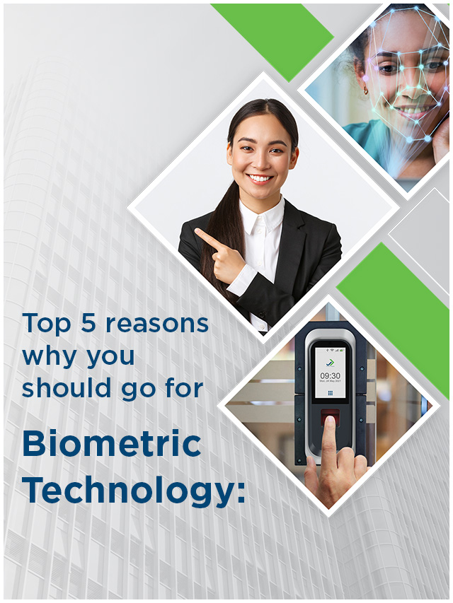 Top 5 reasons why you should go for biometric technology. - Biot ... Top 5 reasons why you should go for biometric technology. - Biot ...